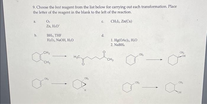Solved 9. Choose the best reagent from the list below for | Chegg.com