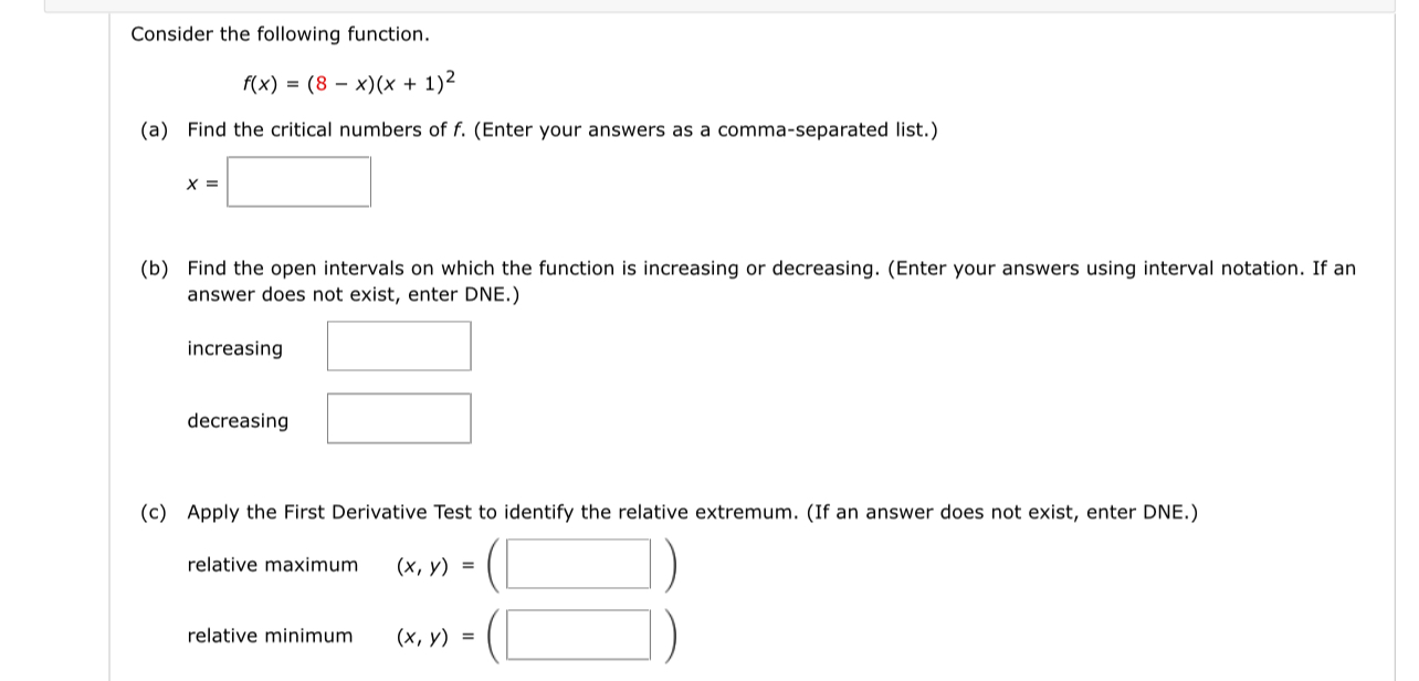Solved Consider the following function.f(x)=(8-x)(x+1)2(a) | Chegg.com