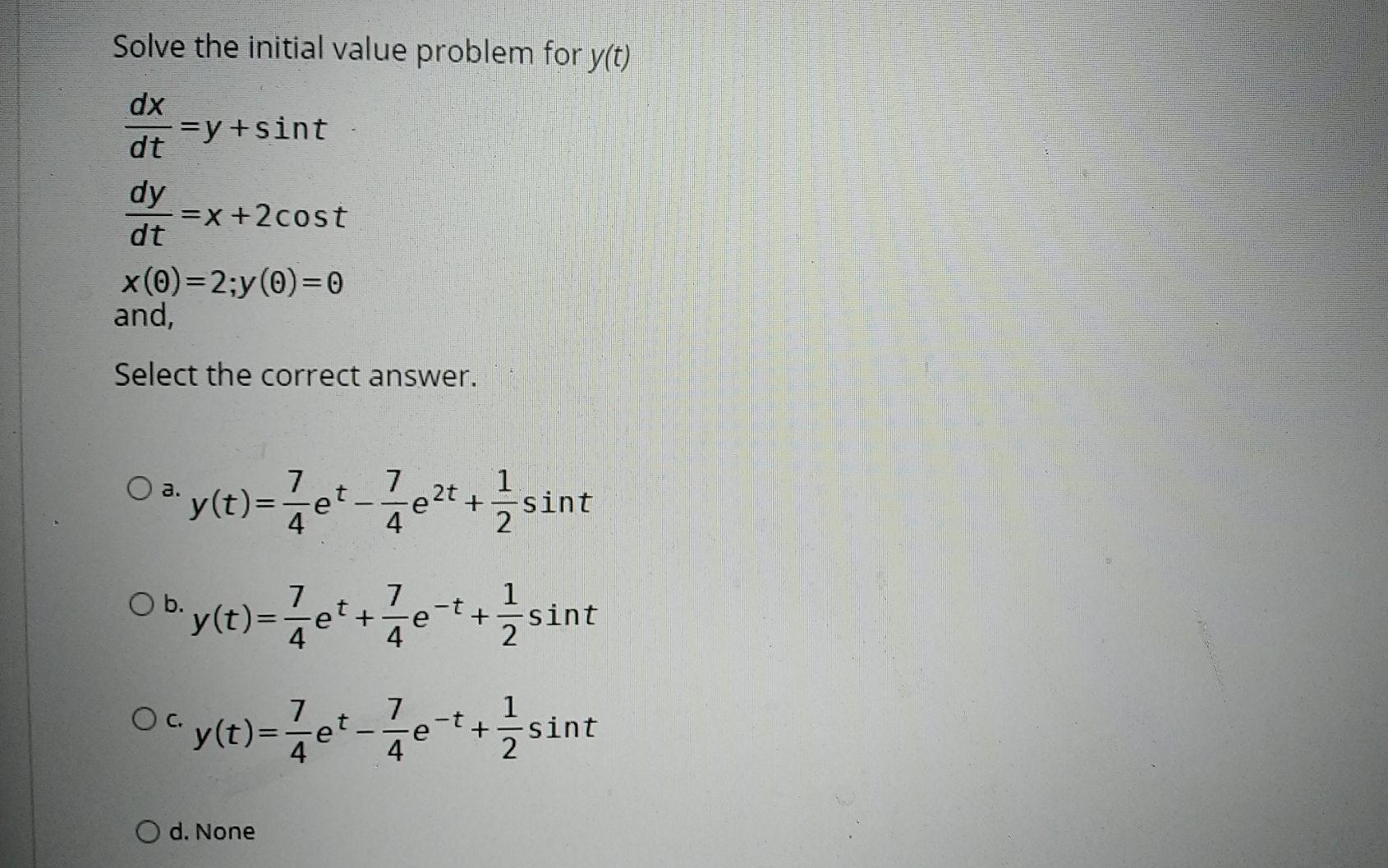 Solved Solve the initial value problem for y(t) dx =y+sint. | Chegg.com