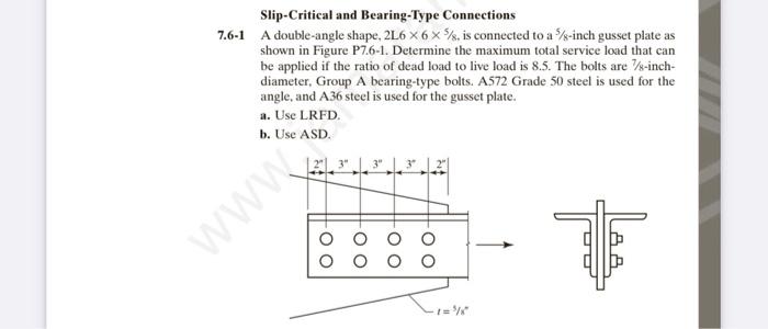 Solved Slip-Critical and Bearing-Type Connections 7.6-1 A | Chegg.com