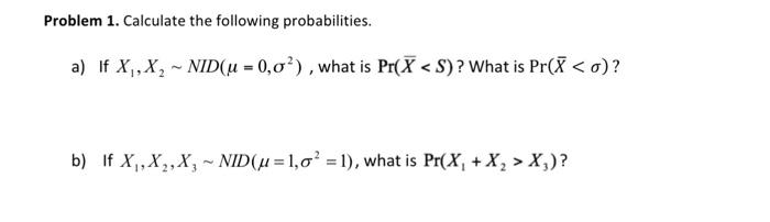 Solved Problem 1. Calculate the following probabilities. a) | Chegg.com
