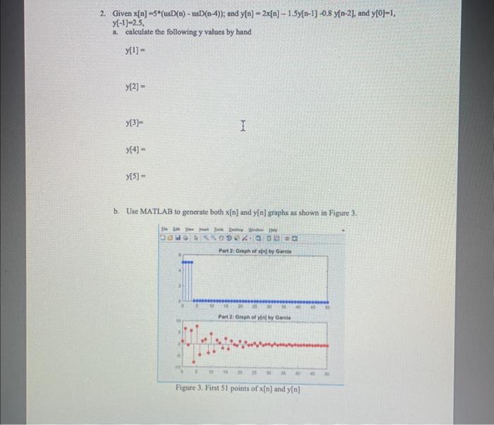 Solved Given x[n]=5∗( usD (n)−usD(n−4)); and | Chegg.com