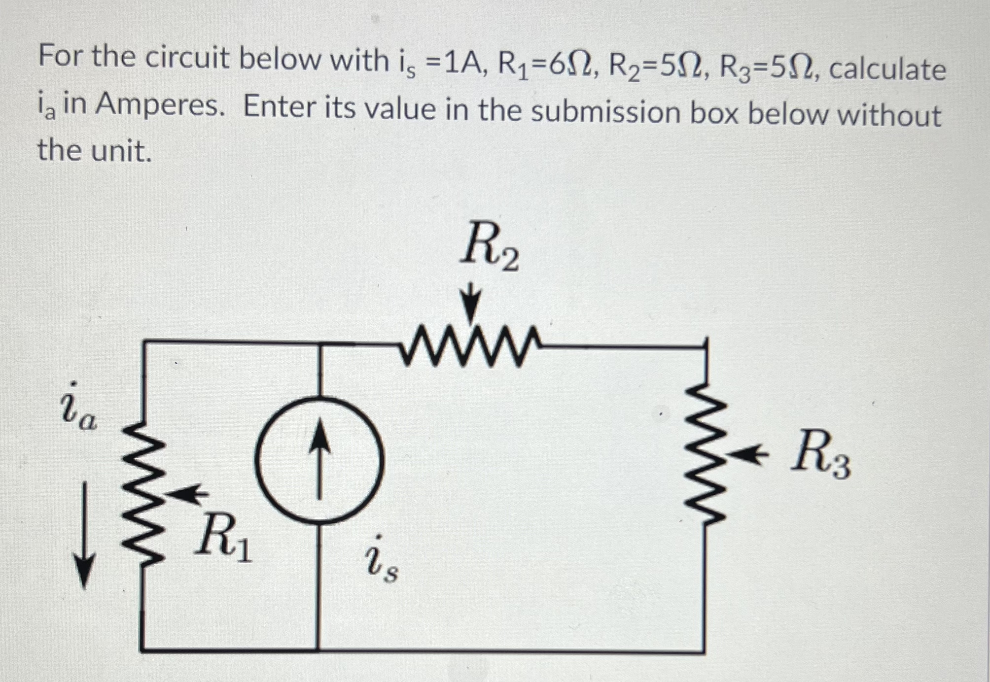 Solved For the circuit below with is=1A,R1=6Ω,R2=5Ω,R3=5Ω, | Chegg.com