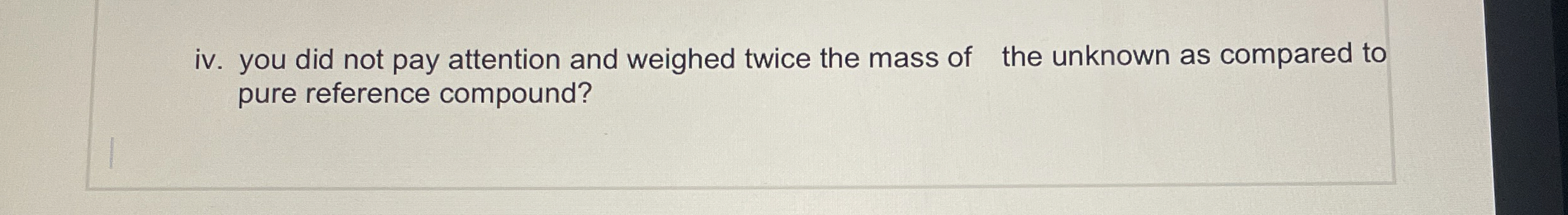 Solved explain how each of the experimental errors will | Chegg.com