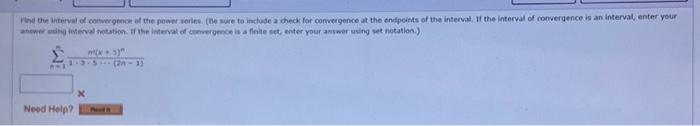 Solved Whd the interval of convergence of the pewer serins. | Chegg.com