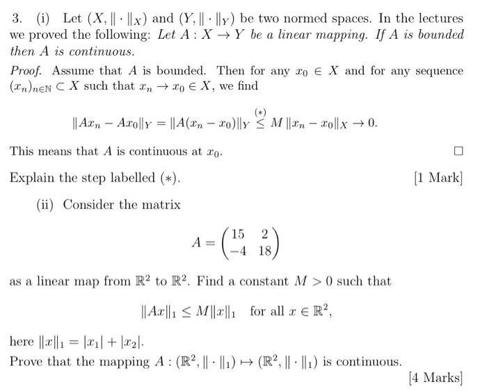 Solved 3. (i) Let (X,∥⋅∥X) and (Y,∥⋅∥Y) be two normed | Chegg.com