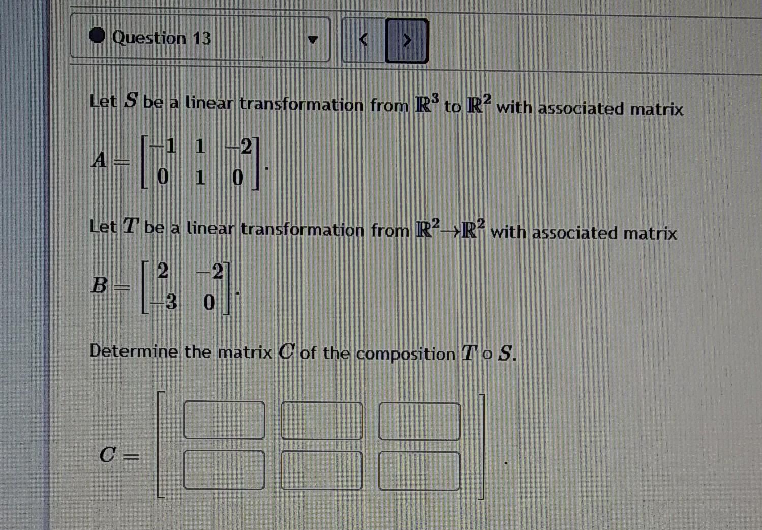 Solved Let S be a linear transformation from R3 to R2 with | Chegg.com