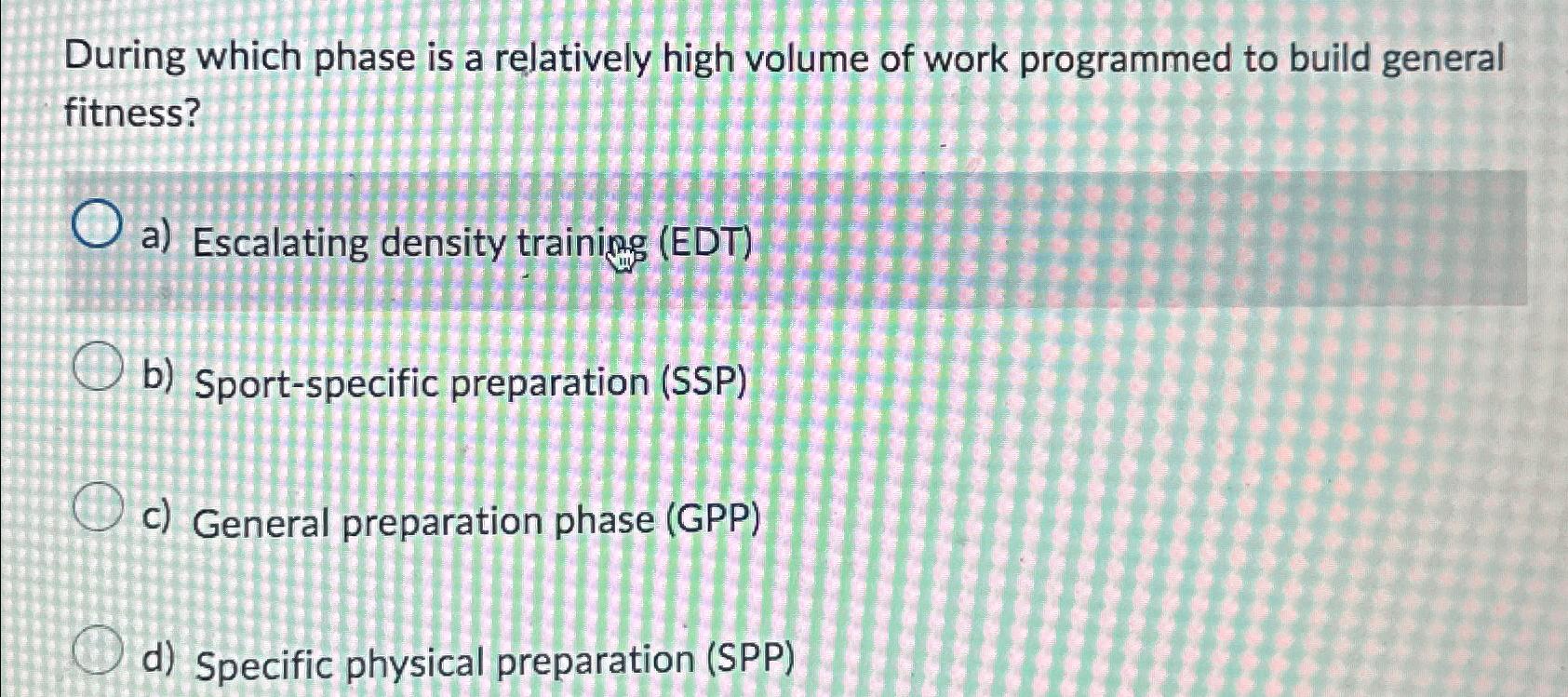 Solved During which phase is a relatively high volume of | Chegg.com
