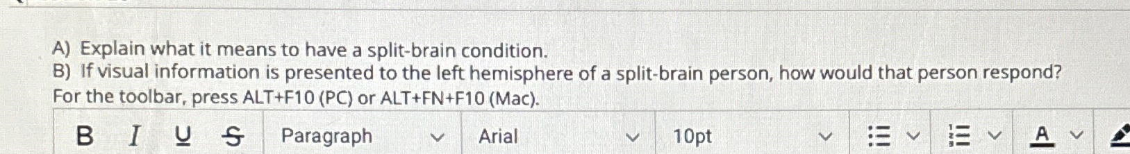 Solved A) ﻿Explain what it means to have a split-brain | Chegg.com