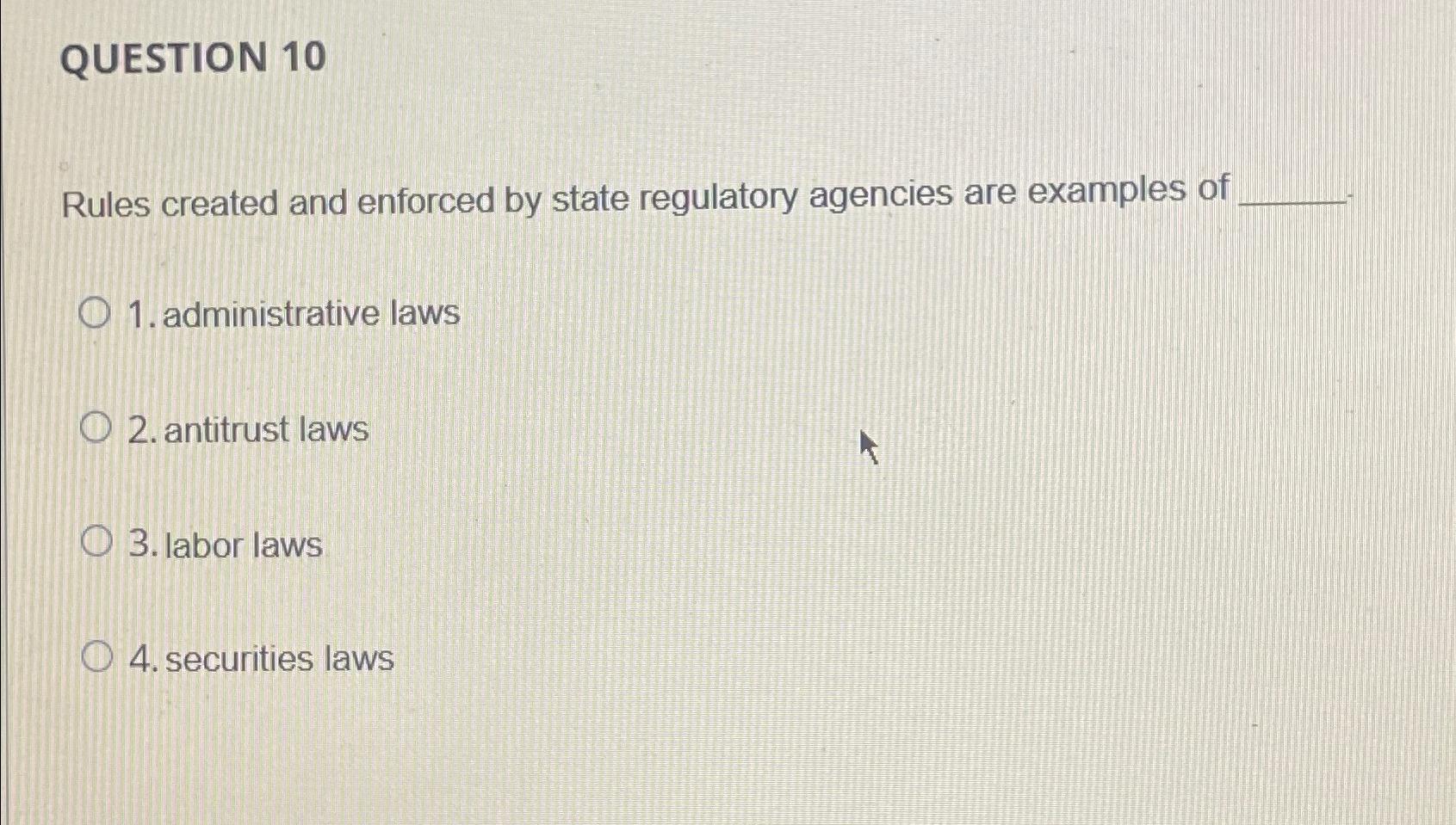 Solved QUESTION 10Rules created and enforced by state | Chegg.com