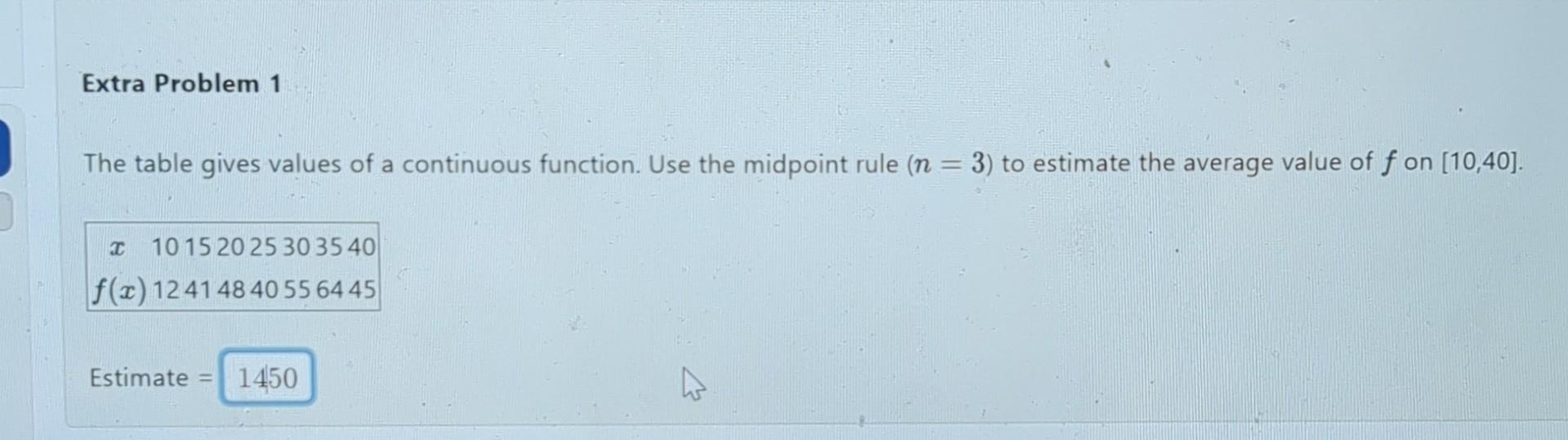 Solved The table gives values of a continuous function. Use | Chegg.com