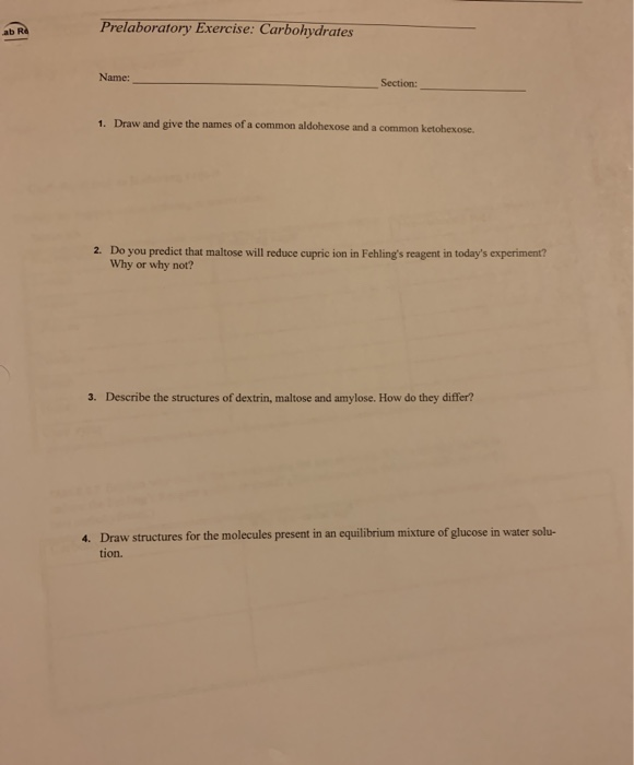Solved Prelaboratory Exercise: Carbohydrates Name: Section: | Chegg.com Solved Prelaboratory Exercise: Carbohydrates Name: Section: | Chegg.com