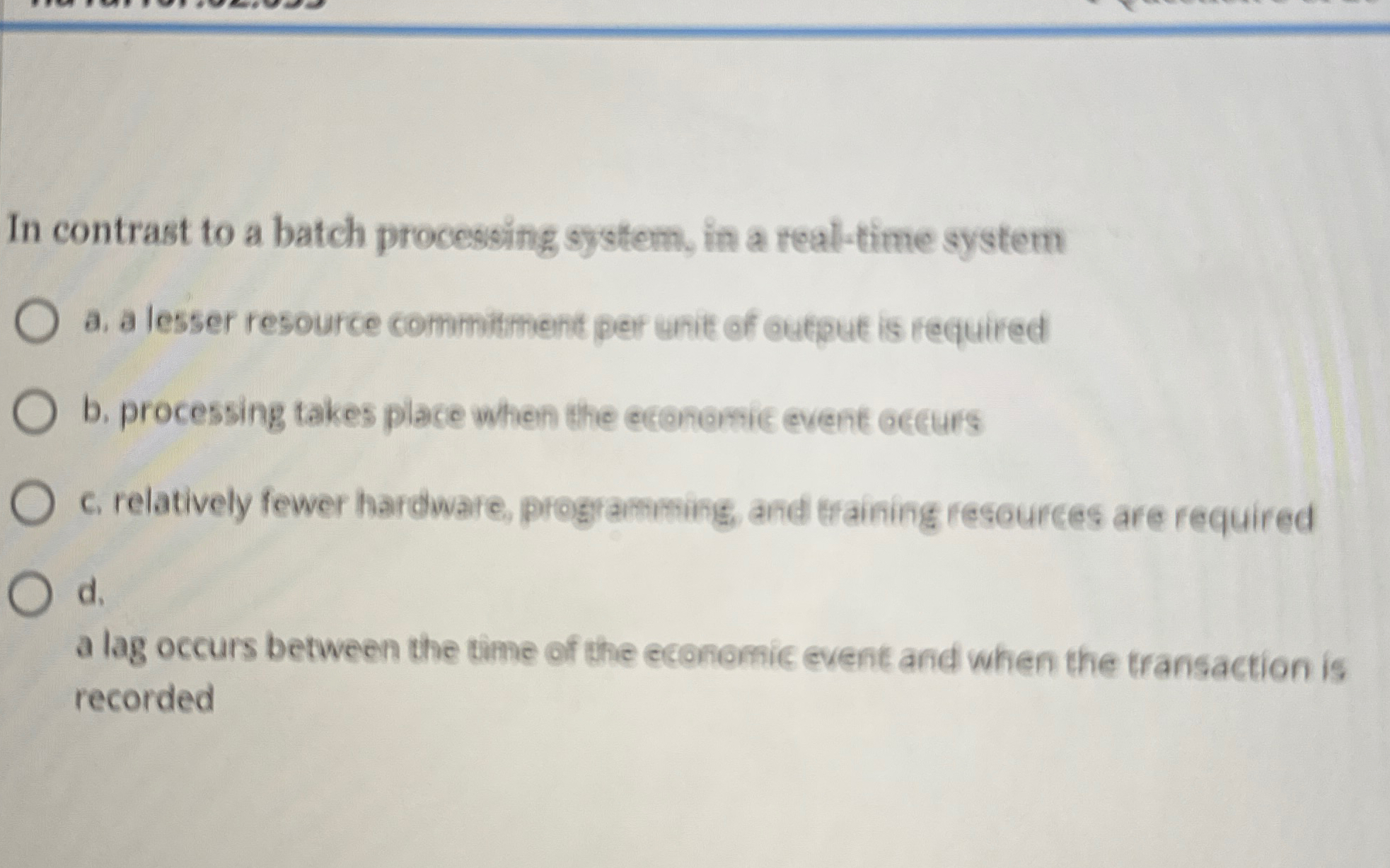Solved In contrast to a batch processing system, in a | Chegg.com