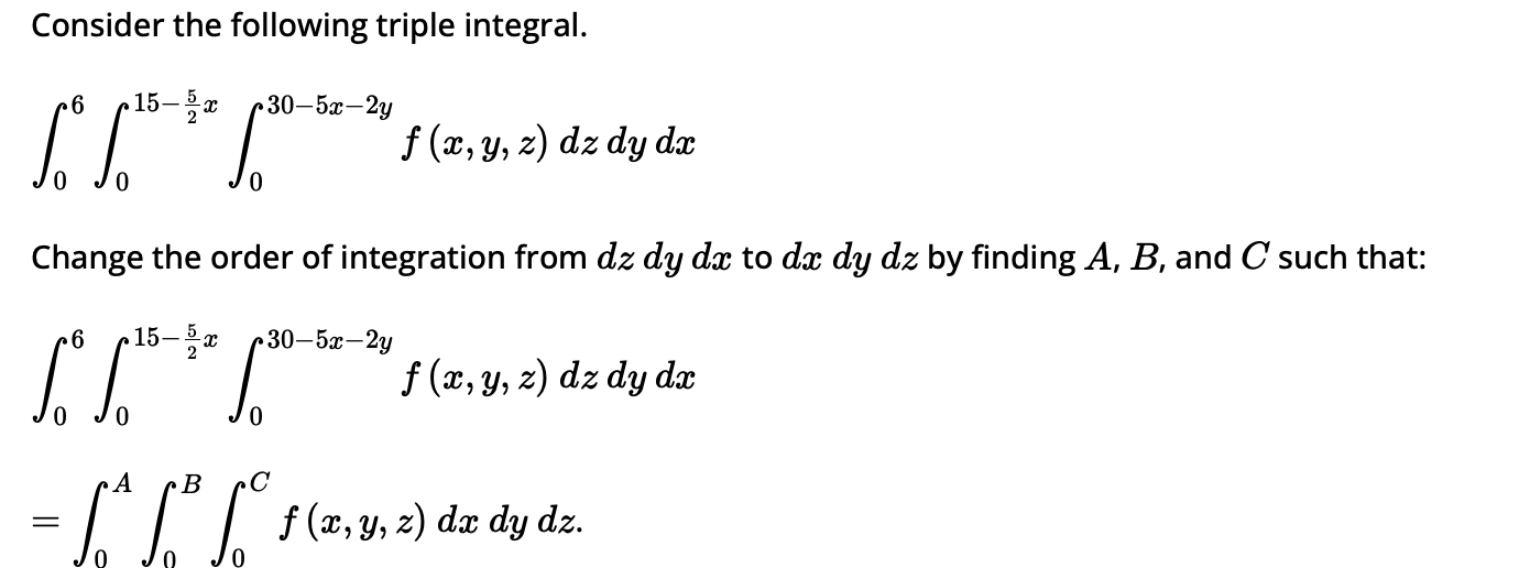 Solved Consider the following triple integral. | Chegg.com