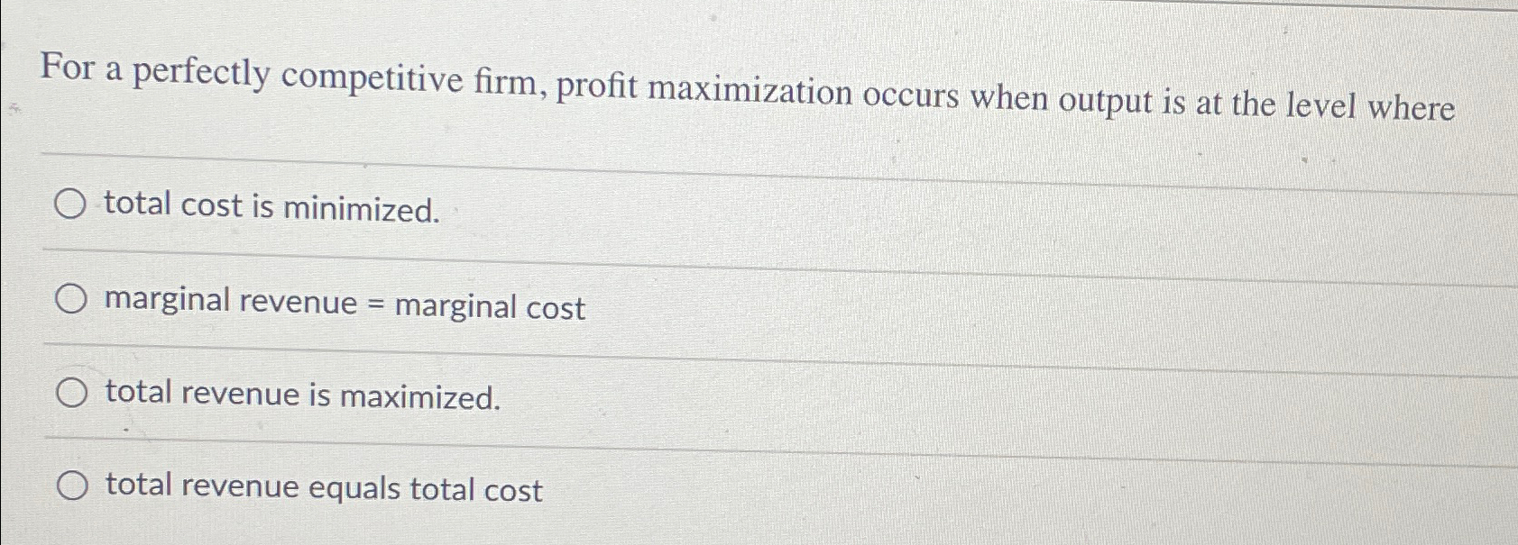 Solved For a perfectly competitive firm, profit maximization | Chegg.com