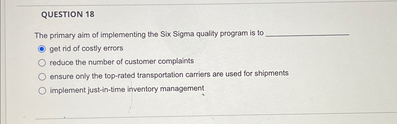 Solved QUESTION 18The primary aim of implementing the Six | Chegg.com