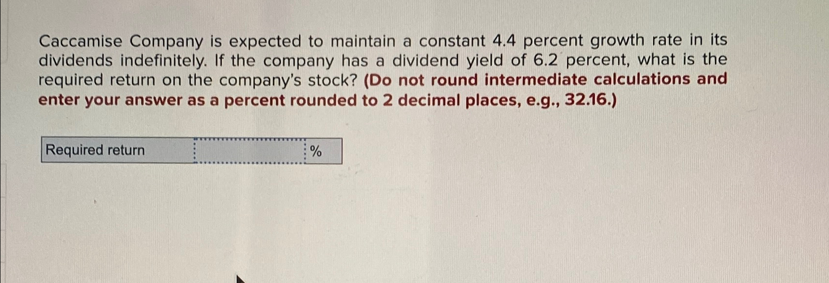 Solved Caccamise Company is expected to maintain a constant | Chegg.com
