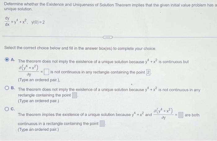 Solved Determine whether the Existence and Uniqueness of | Chegg.com