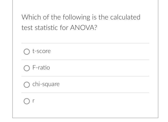 Solved Which of the following is the calculated test | Chegg.com