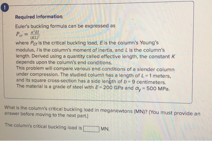 Solved Required information Euler's buckling formula can be | Chegg.com