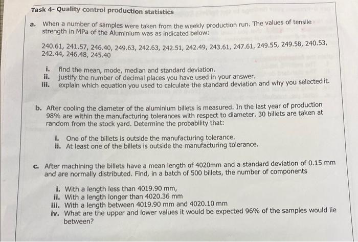 Solved Task 4- Quality control production statistics a. When | Chegg.com Solved Task 4- Quality control production statistics a. When | Chegg.com