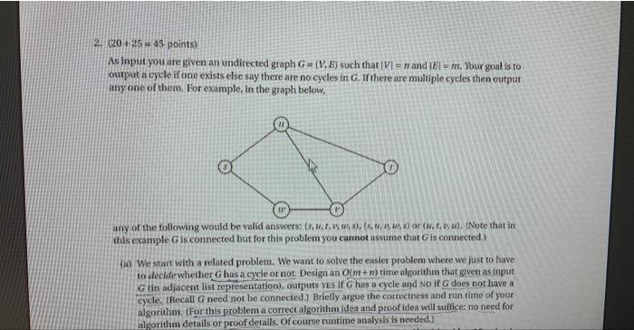 Solved As input you are given an undirected graph G=(V,B) | Chegg.com