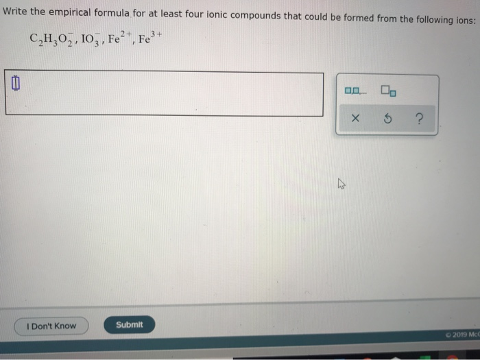 Solved write the empirical formula for at least four ionic | Chegg.com