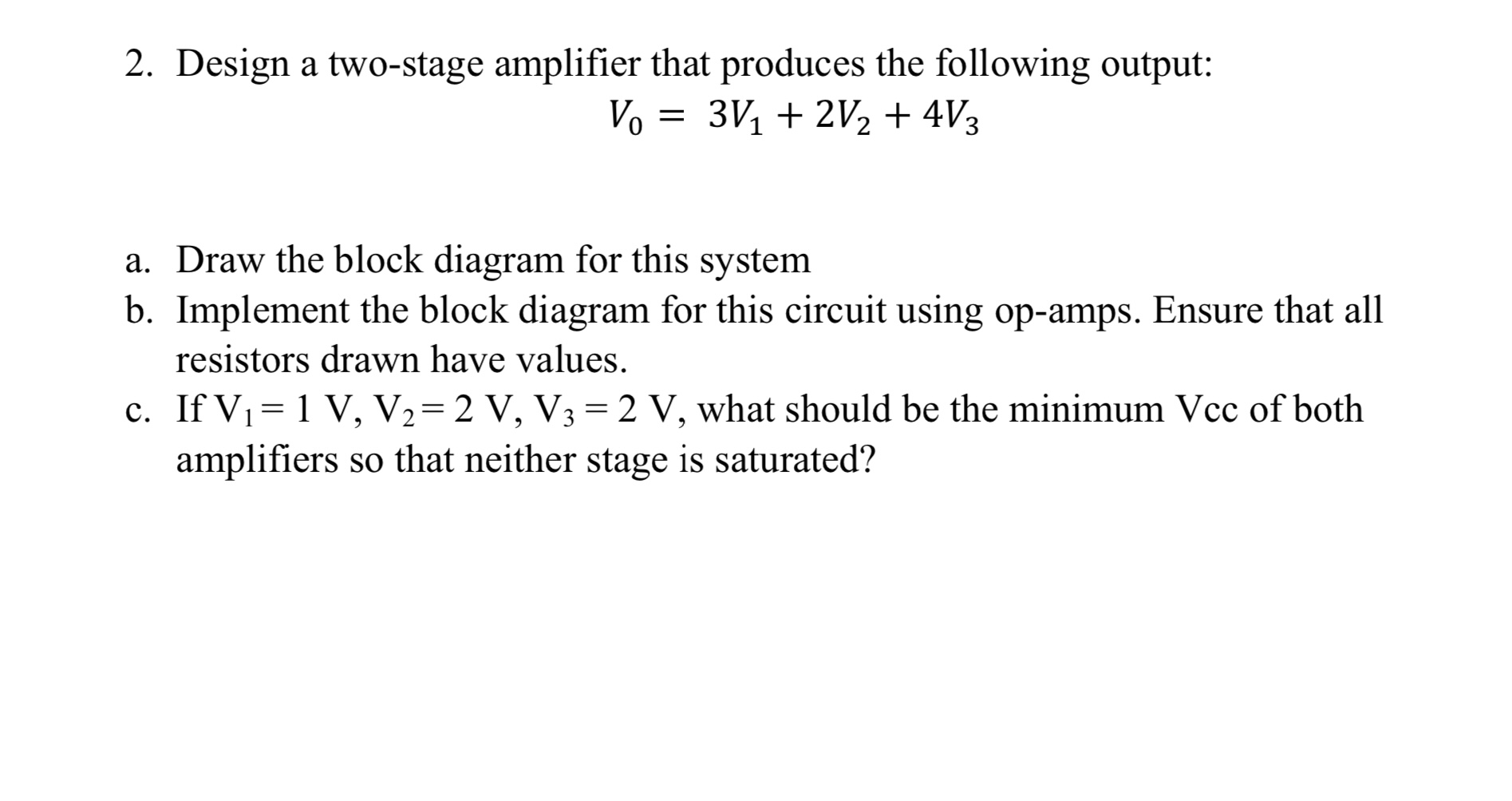 Solved Design a two-stage amplifier that produces the | Chegg.com