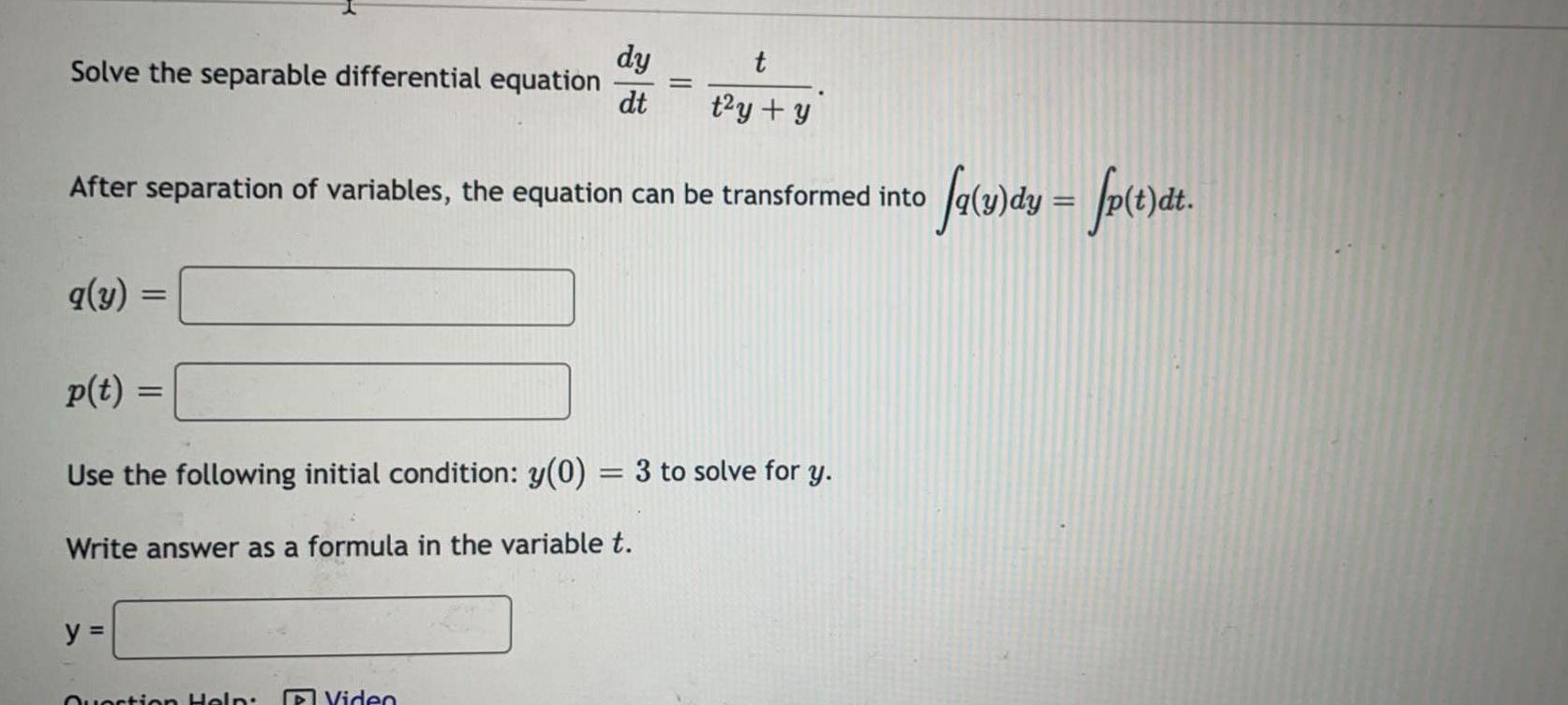 Solved Solve the separable differential equation dy dt t tay | Chegg.com