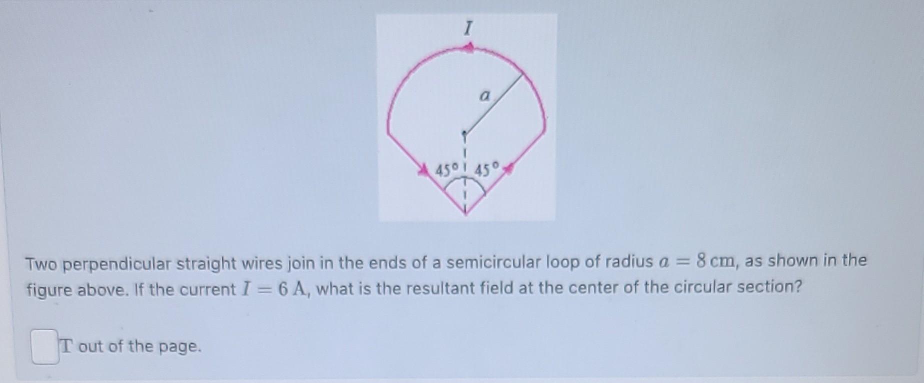 Solved Two perpendicular straight wires join in the ends of | Chegg.com