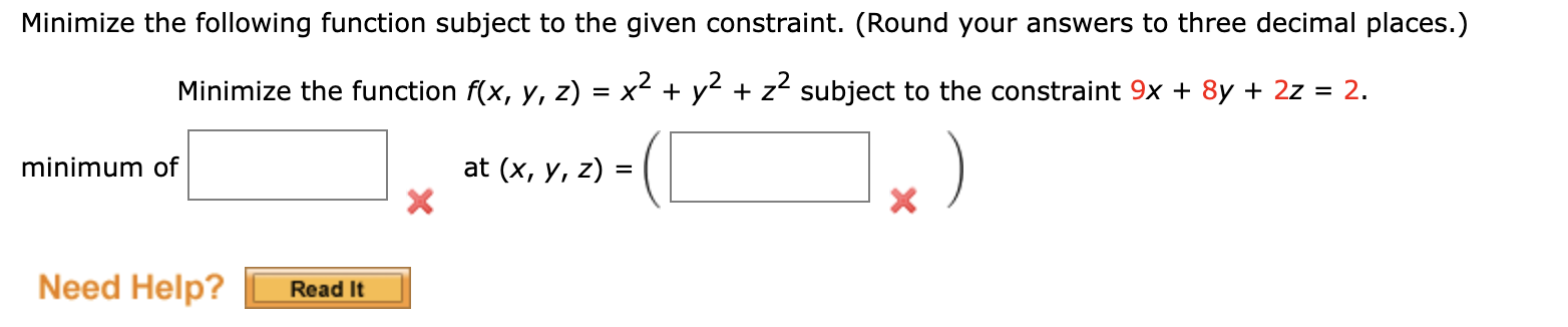 Solved Minimize the following function subject to the given | Chegg.com