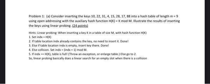 Solved Problem 1: (a) Consider inserting the keys 10, 22, | Chegg.com