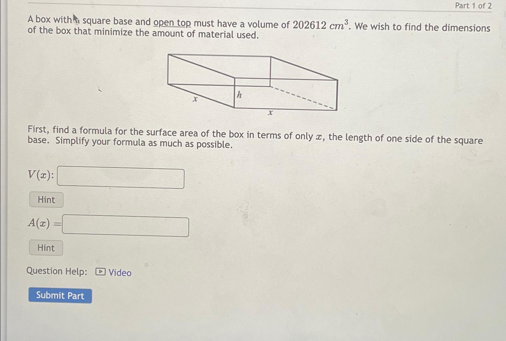 Solved Part 1 ﻿of 2A box with n ﻿square base and open top | Chegg.com