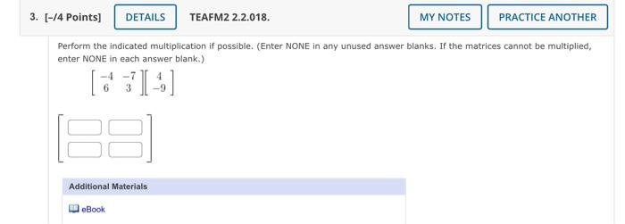 Solved Perform the indicated multiplication if possible. | Chegg.com