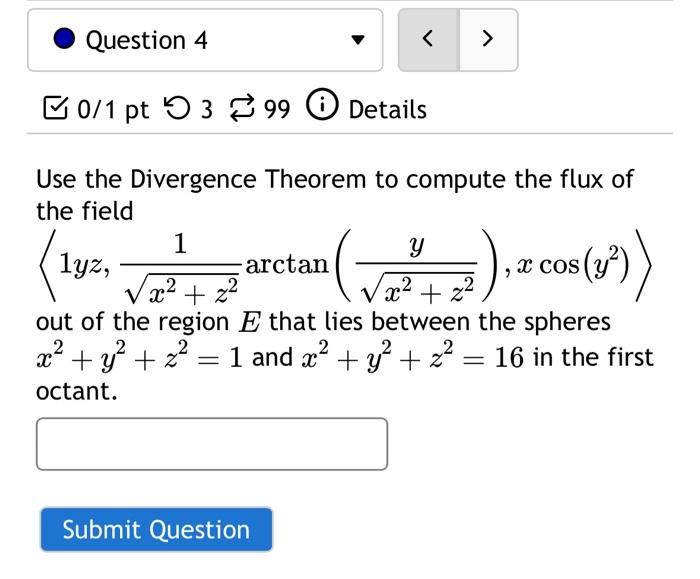 Solved Use the Divergence Theorem to compute the flux of the | Chegg.com