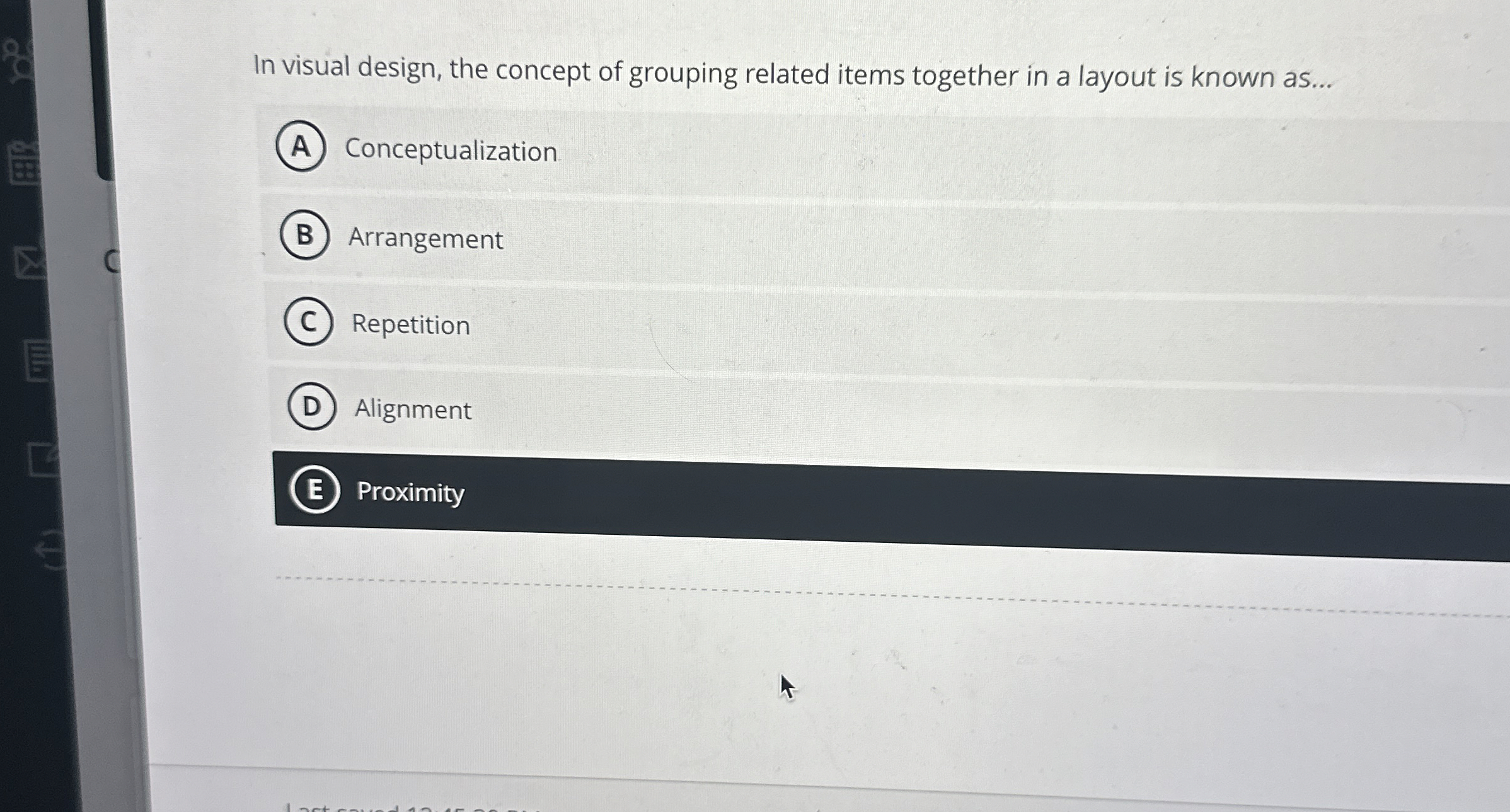 Solved In visual design, the concept of grouping related | Chegg.com