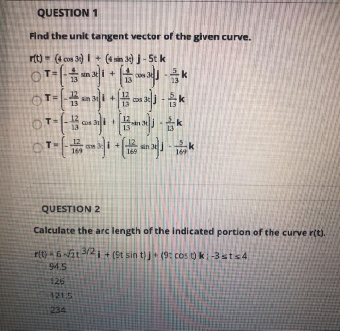 Solved QUESTION 1 Find the unit tangent vector of the given | Chegg.com