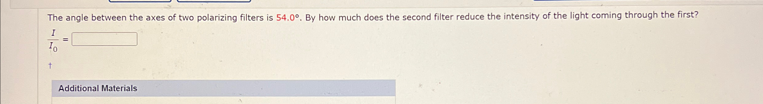 Solved The angle between the axes of two polarizing filters | Chegg.com