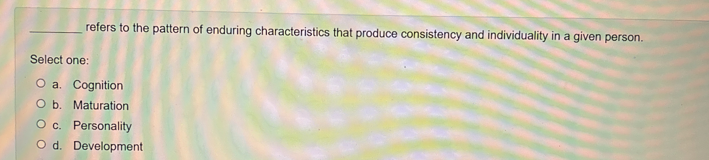 Solved q, ﻿refers to the pattern of enduring characteristics | Chegg.com