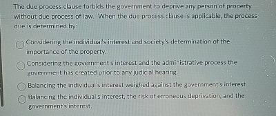 Solved The due process clause forbids the government to | Chegg.com