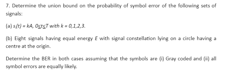 Solved Determine the union bound on the probability of | Chegg.com