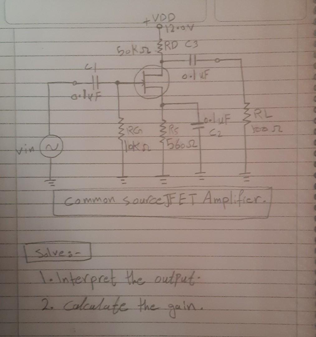 Solved comoon source JFET Amplifier solve Q1 , Q2 : Q1. | Chegg.com