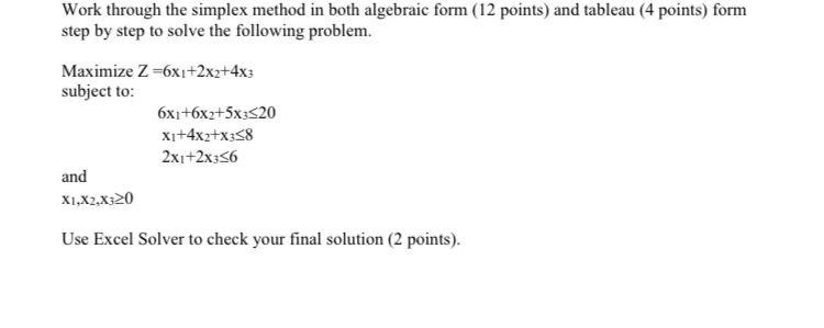 Solved Simplex method (18 points) Work through the simplex | Chegg.com