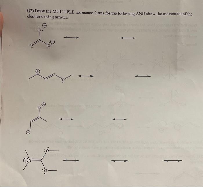 Solved Q2) Draw the MULTIPLE resonance forms for the | Chegg.com