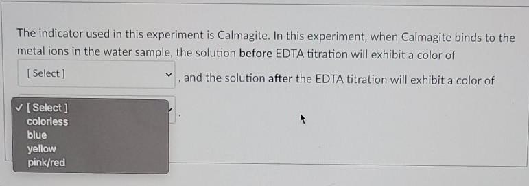 Solved The indicator used in this experiment is Calmagite. | Chegg.com