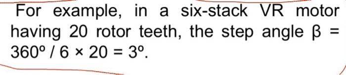 For example, in a six-stack VR motor having 20 rotor | Chegg.com