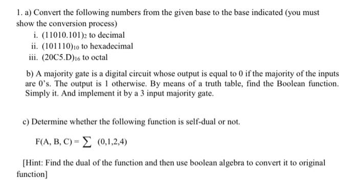 Solved 1. a) Convert the following numbers from the given | Chegg.com