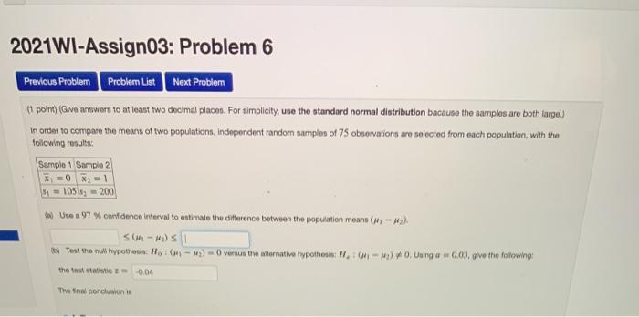 Solved 2021WI-Assign03: Problem 6 Previous Problem Problem | Chegg.com