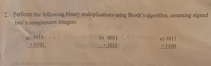 Solved 2. Perform the following binary multiplications using | Chegg.com