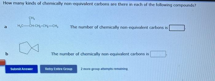 Solved How many kinds of chemically non-equivalent carbons | Chegg.com